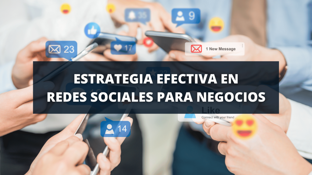 Estrategia Efectiva en Redes Sociales - We Impulse