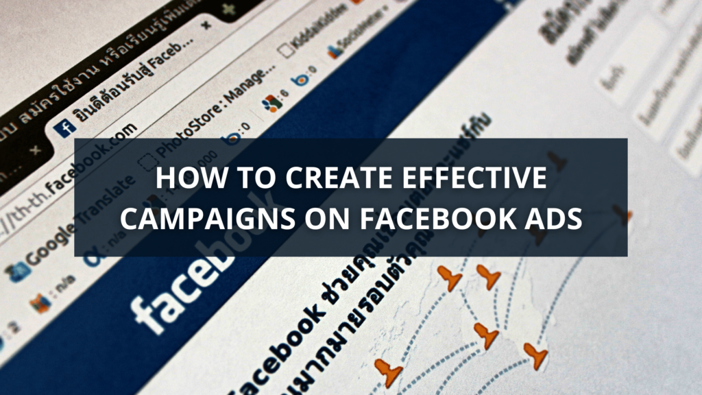How To Create Effective Campaigns On Facebook Ads - Weimpulse