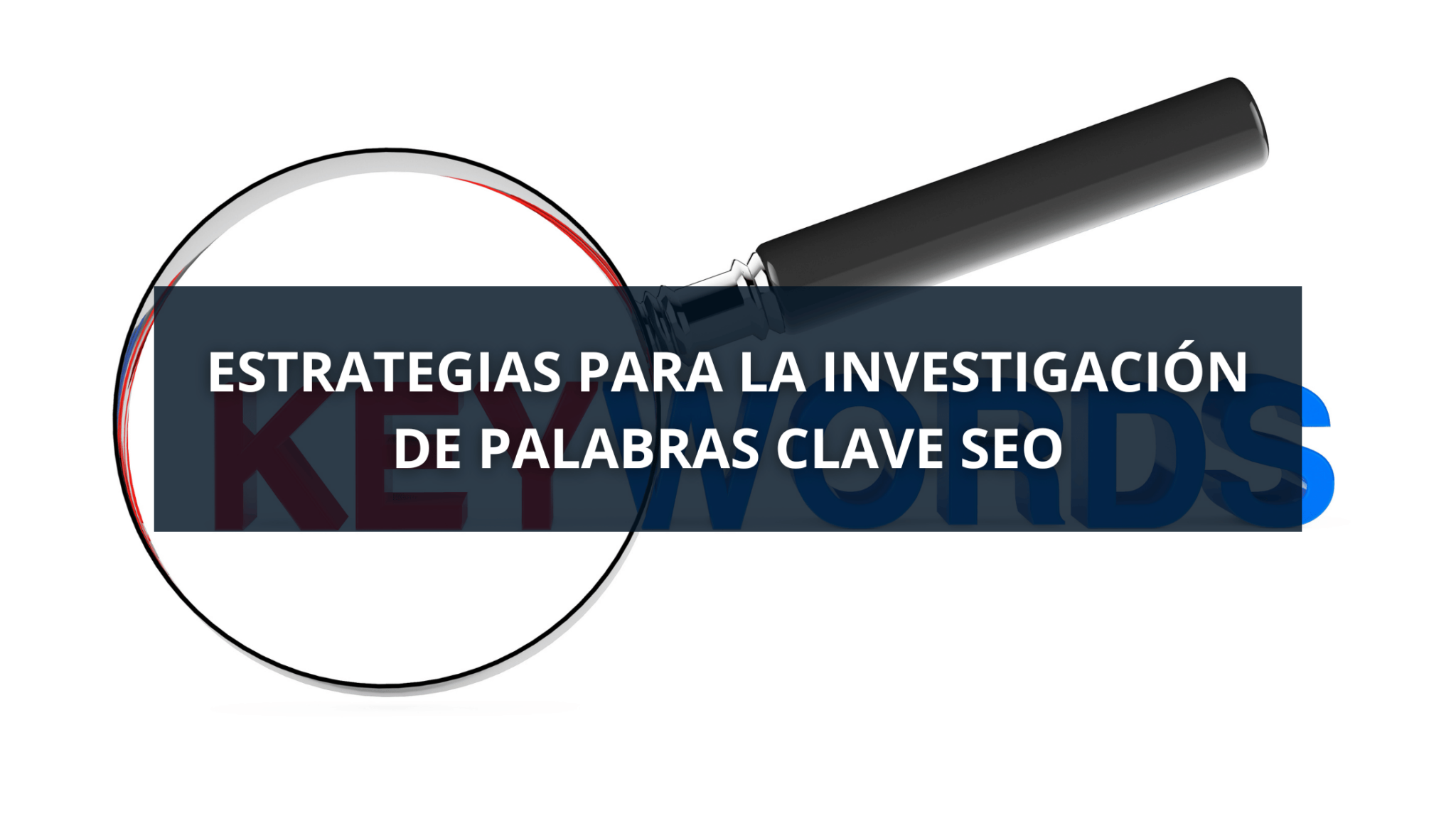 Estrategias Efectivas Para La Investigación De Palabras Clave SEO ...